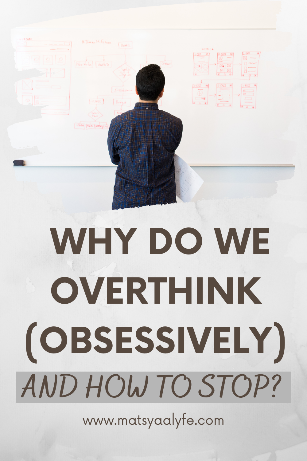 Why do we overthink (Obsessively) & 7 Ways to Finally Stop - Matsyaa Lyfe