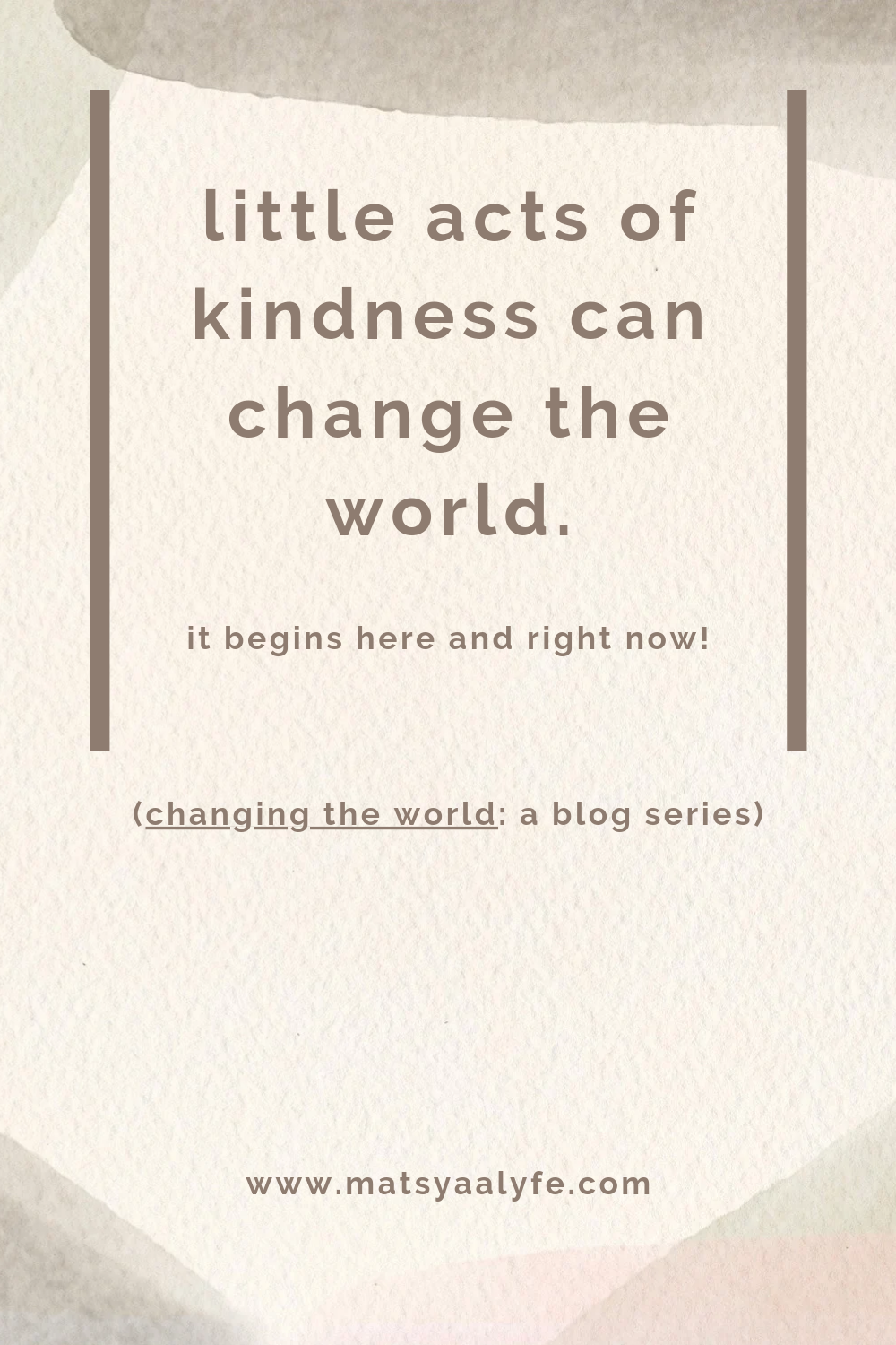 How Can Kindness Change The World: It Begins Today & Right Now ...